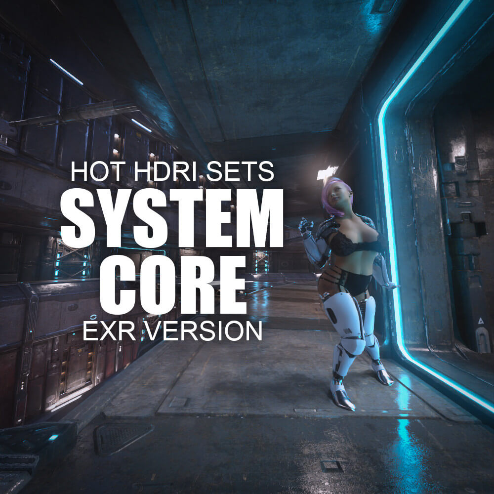 Hot HDRI Sets - System Core - EXR Version HDR Image by Dreamlight