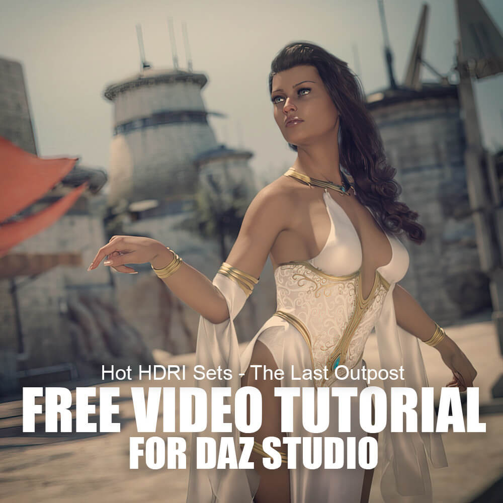 Hot HDRI Sets - The Last Outpost - DAZ Studio Video Tutorial by Dreamlight