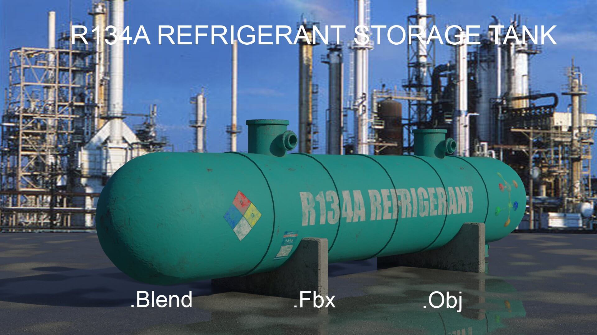 Industrial R134A Refrigerant Storage Tank - Free 3D Model by ...