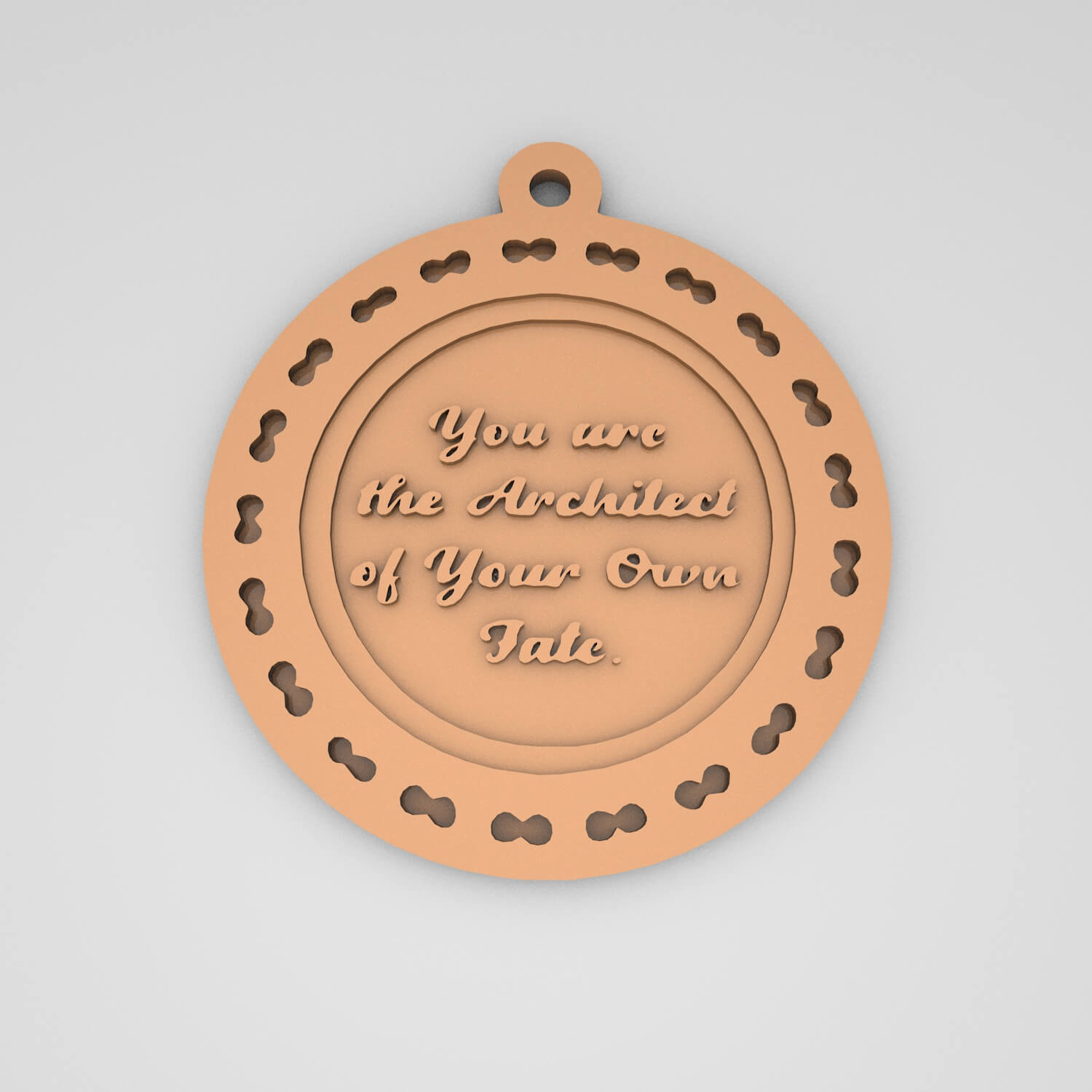You Are The Architect of Your Own Fate Quote Round Keychain - 3D Print ...