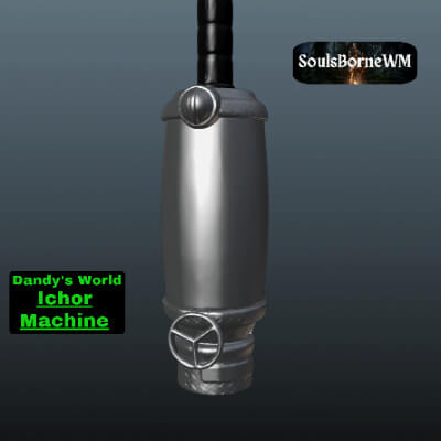 Dandy's World Ichor Machine - 3D Model by SOULSBORNEWM