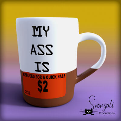 My Ass Is Reduced for a Quick Sale Mug - Daz Content by TheDevian