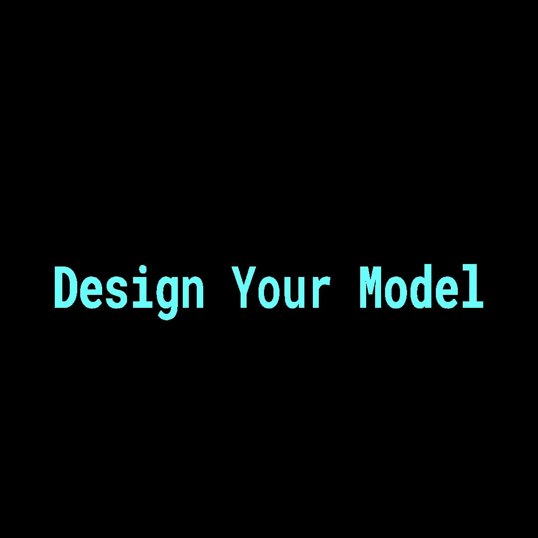 Design Your Model by Ttt45rt