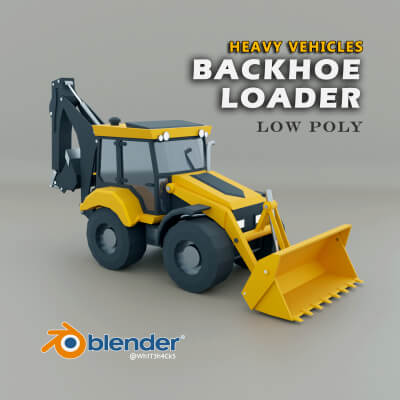 Backhoe Loader - Heavy Vehicle Low-Poly 3D Model by Wh1T3h4Ck5