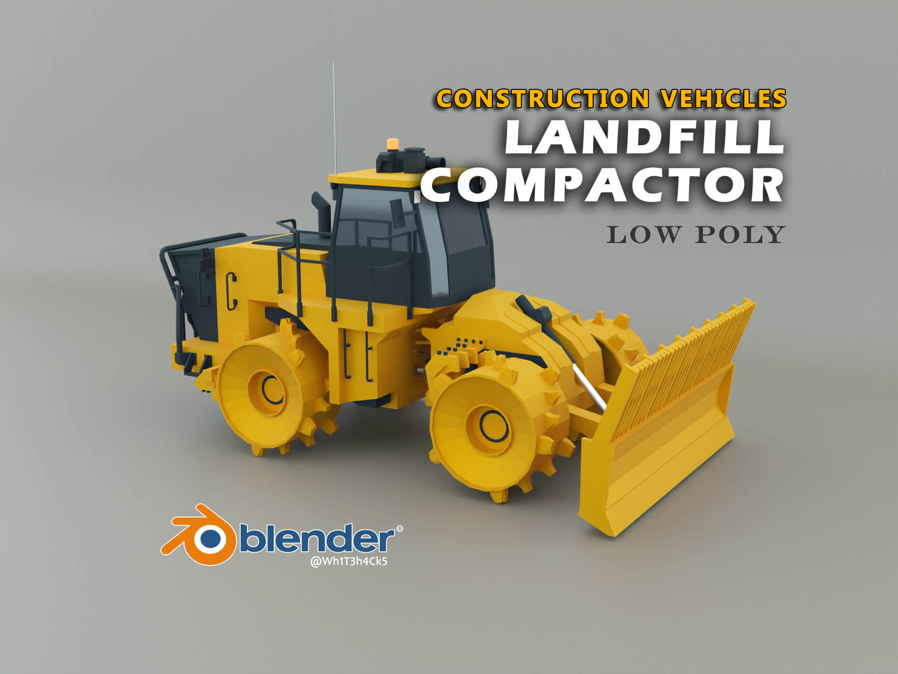 Landfill Compactor - Heavy Vehicle Low-Poly 3D Model by Wh1T3h4Ck5
