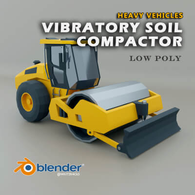 Vibratory Soil Compactor - Heavy Vehicle Low-Poly 3D Model by Wh1T3h4Ck5